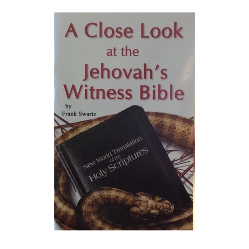 A Close Look At The Jehovah's Witness Bible | Heartland Baptist Bookstore