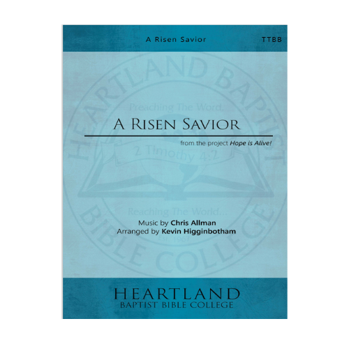 A Risen Savior (PDF) TTBB | Heartland Baptist Bookstore