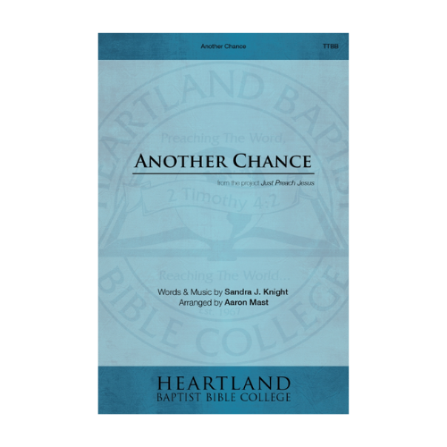 Another Chance (Sheet Music) | Heartland Baptist Bookstore