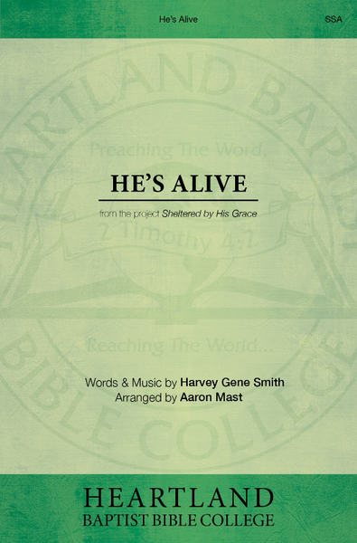 He's Alive (Sheet Music) | Heartland Baptist Bookstore