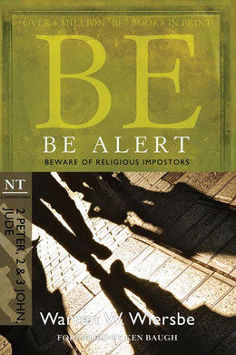 Be Alert (2 Peter, 2 & 3 John and Jude) | Heartland Baptist Bookstore